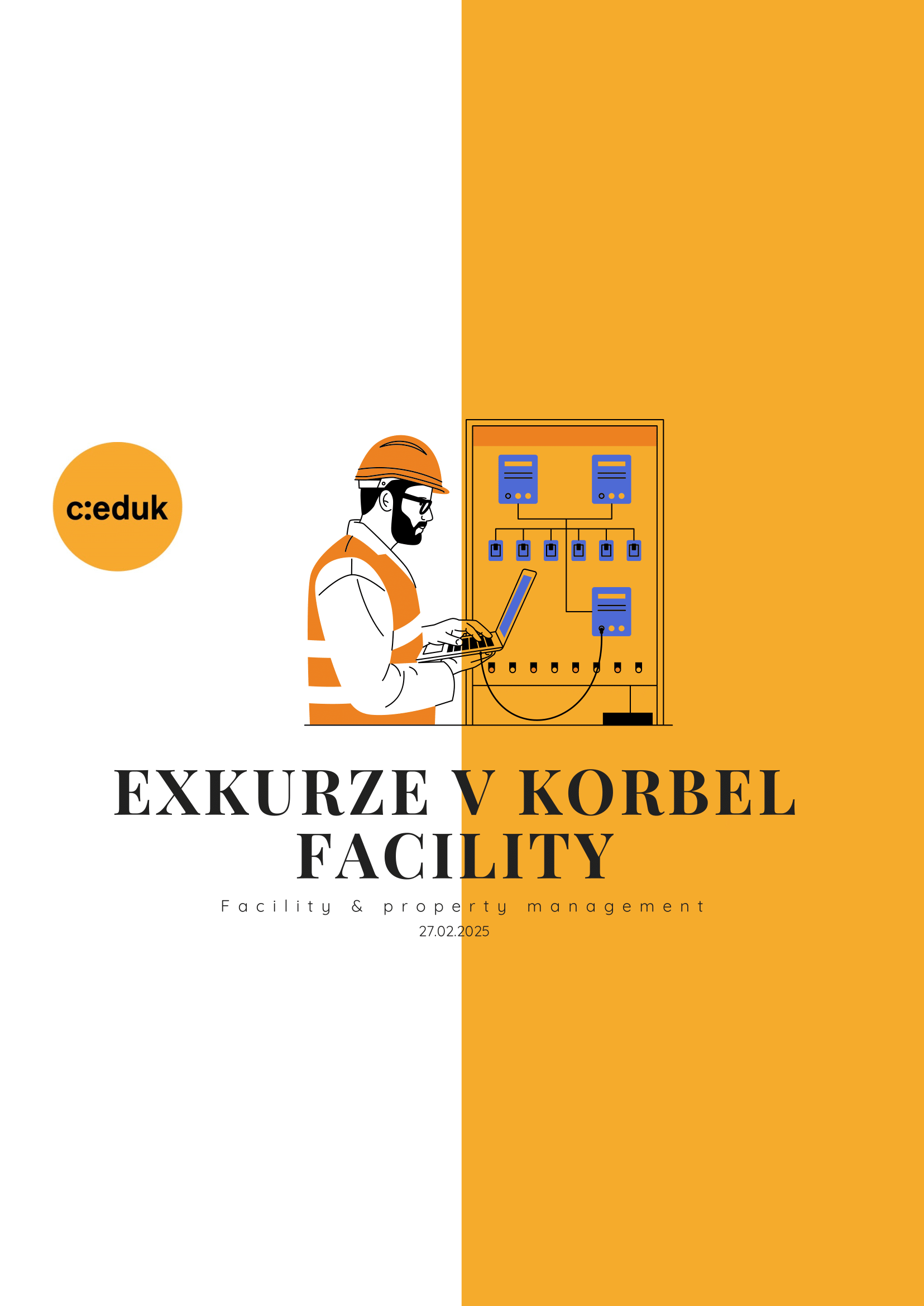Exkurze Korbel Facility | c:eduk - soukromá vyšší odborná škola v Praze