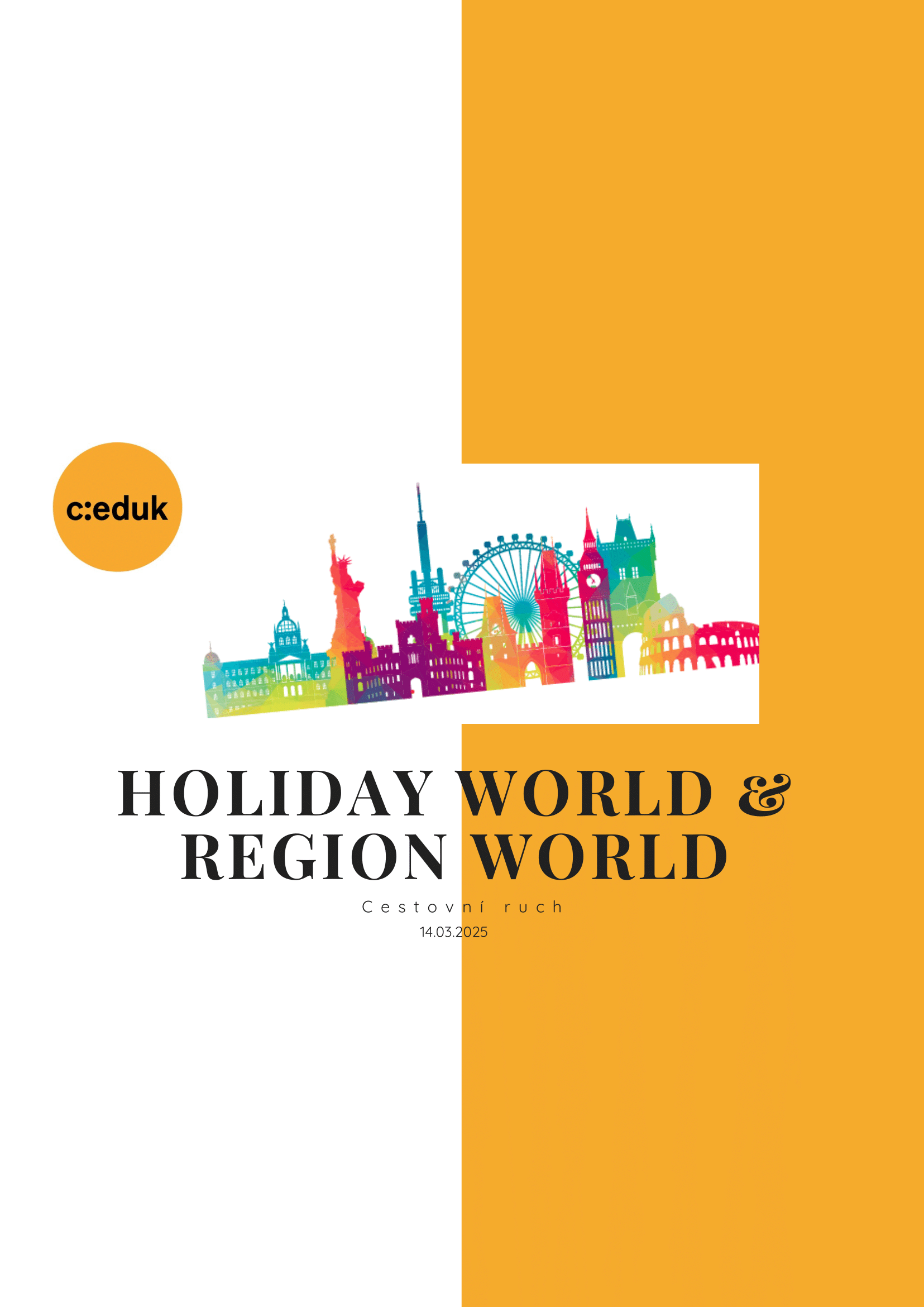 HOLIDAY WORLD & REGION WORLD 2025 | c:eduk - soukromá vyšší odborná ...
